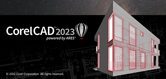 【亲测能用】CorelCAD 2023 v2022.5【附安装教程】简体中文激活版安装图文教程-3d溜溜网